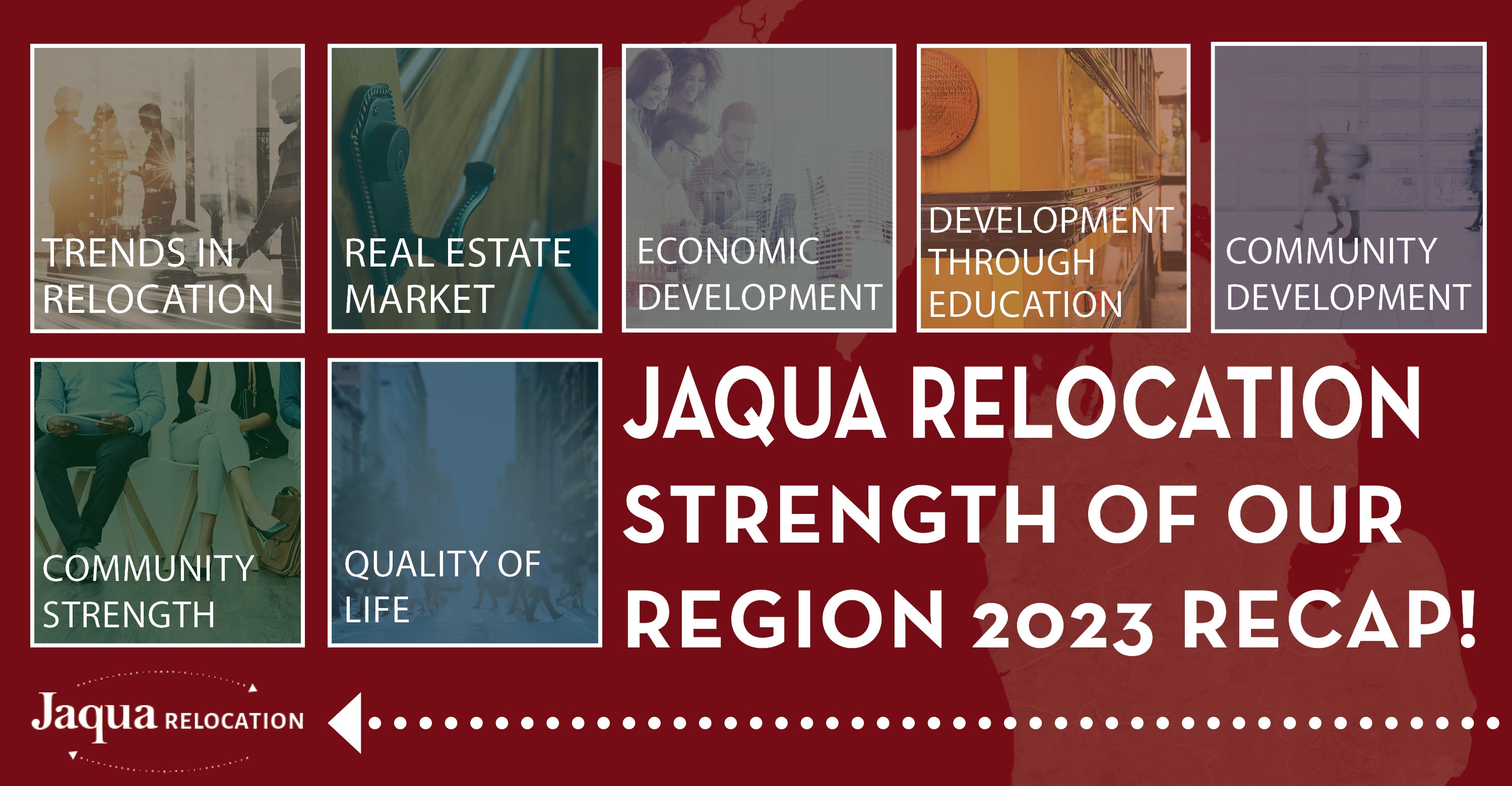 Jaqua Relocation Strength of our Region Recap 2023!
