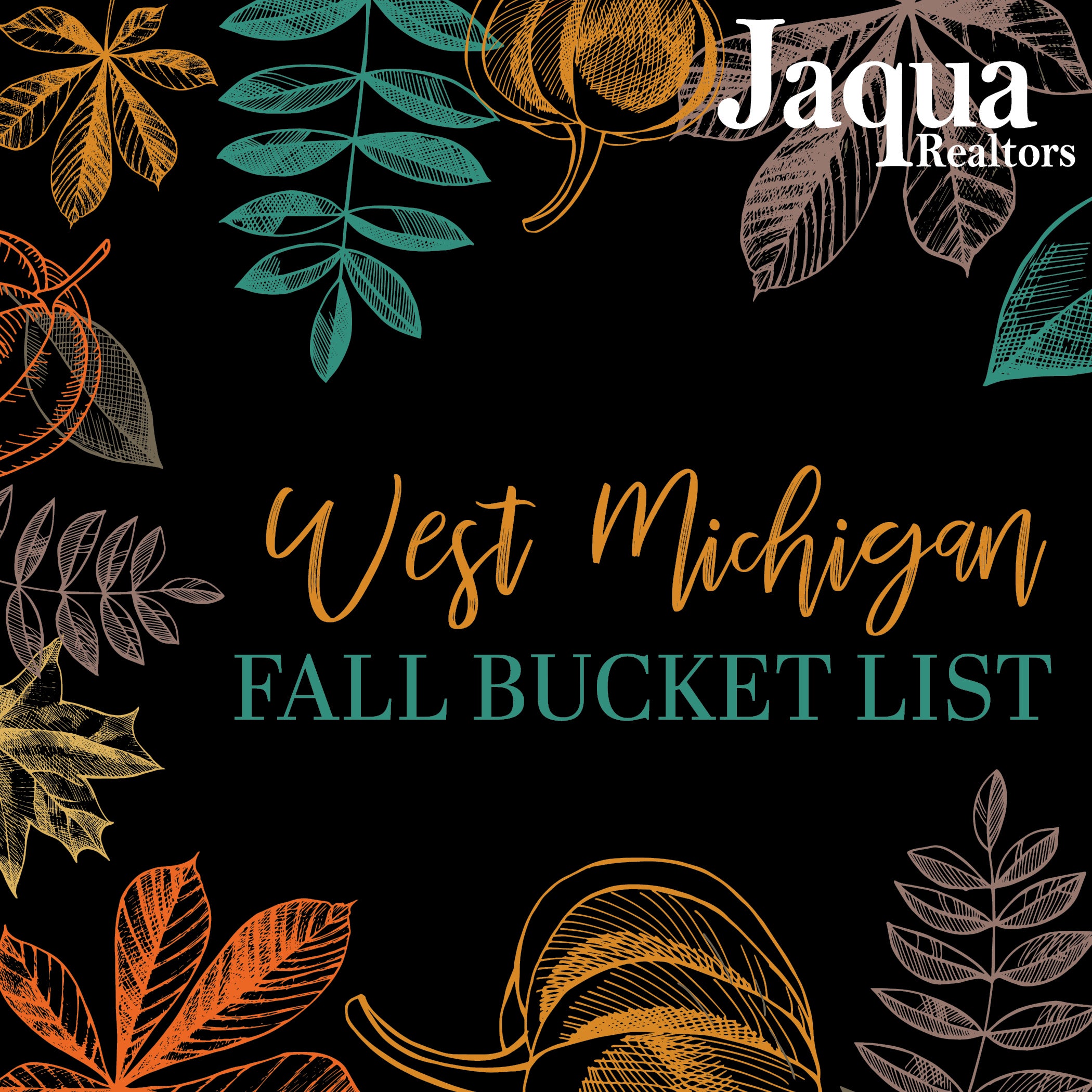Jaqua Realtors has your West Michigan fall bucket list.