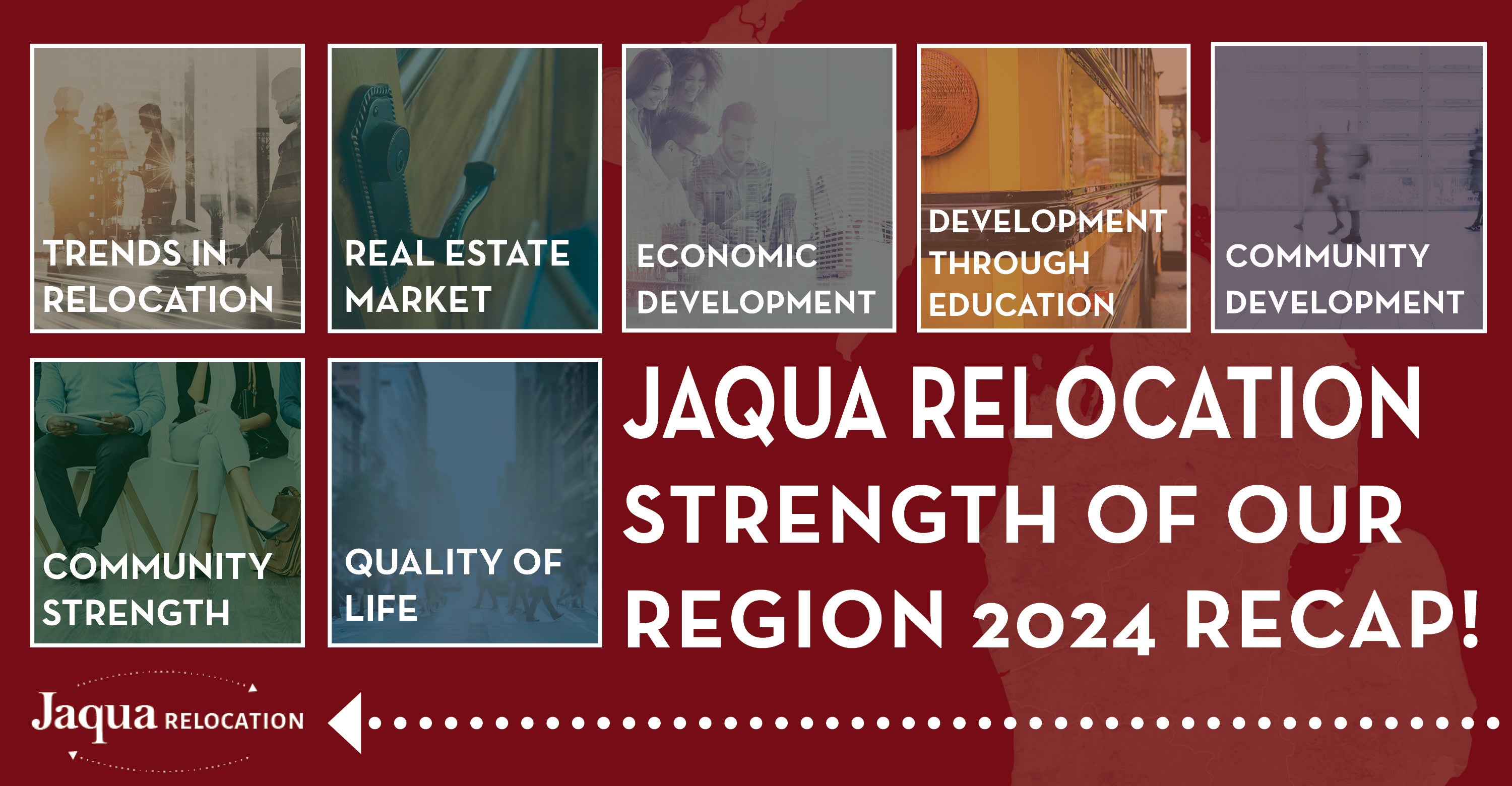 Jaqua Relocation Strength of our Region Recap 2024!